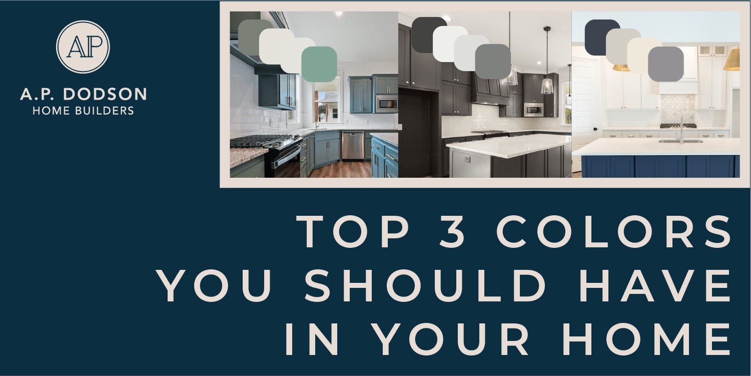 AP Dodson - How To Choose Paint Colors For Your Home Interior